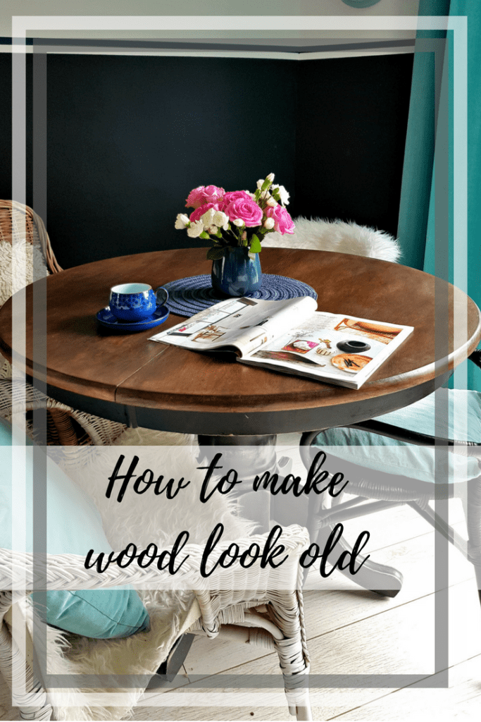 Creating an old wood effect - how to make new wood look old